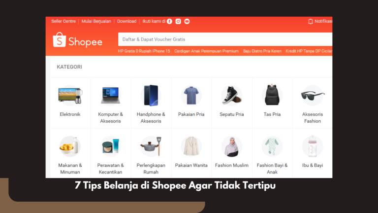 7 Tips Belanja di Shopee Agar Tidak Tertipu - Accumini